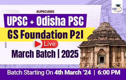UPSC + OPSC Live GS Foundation 2025 P2I March Batch