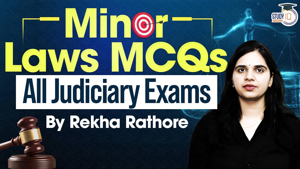 Minor Laws for All Judiciary Exams Free Live Sessions