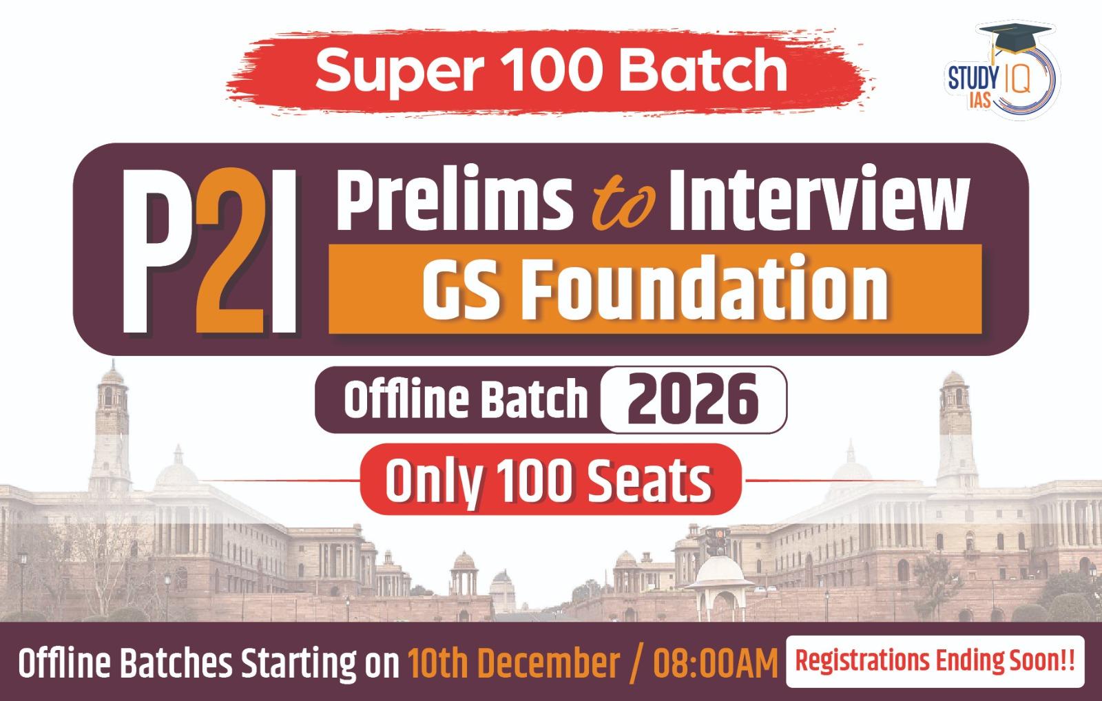 Super 100 GS Foundation 2026 P2I Offline December Batch - ORN