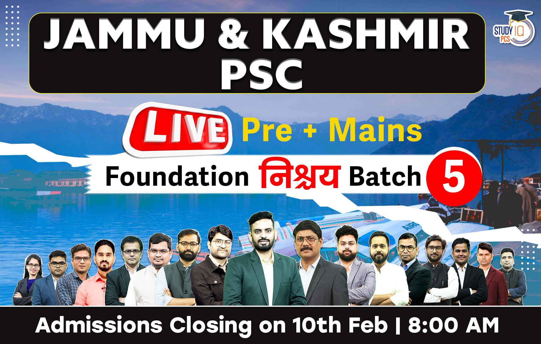 Jammu & Kashmir PSC (Pre + Mains) Live Foundation Nishchay Batch 5