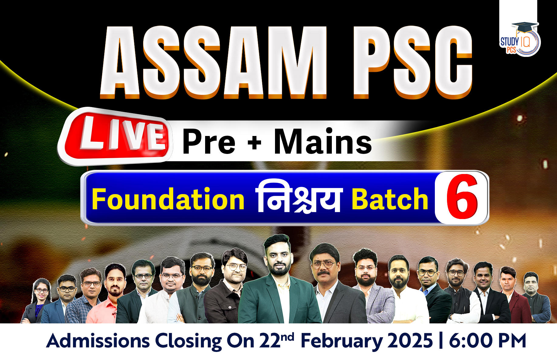 Assam PSC (Pre + Mains) Live Foundation Nishchay Batch 6