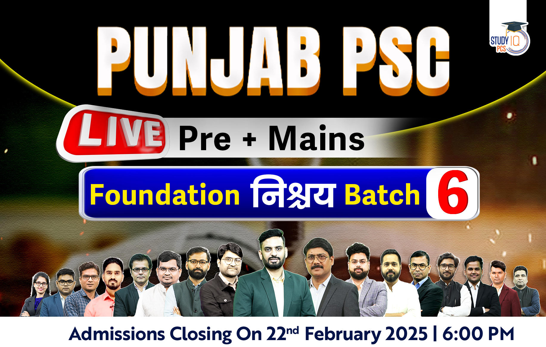 Punjab PSC (Pre + Mains) Live Foundation Nishchay Batch 6