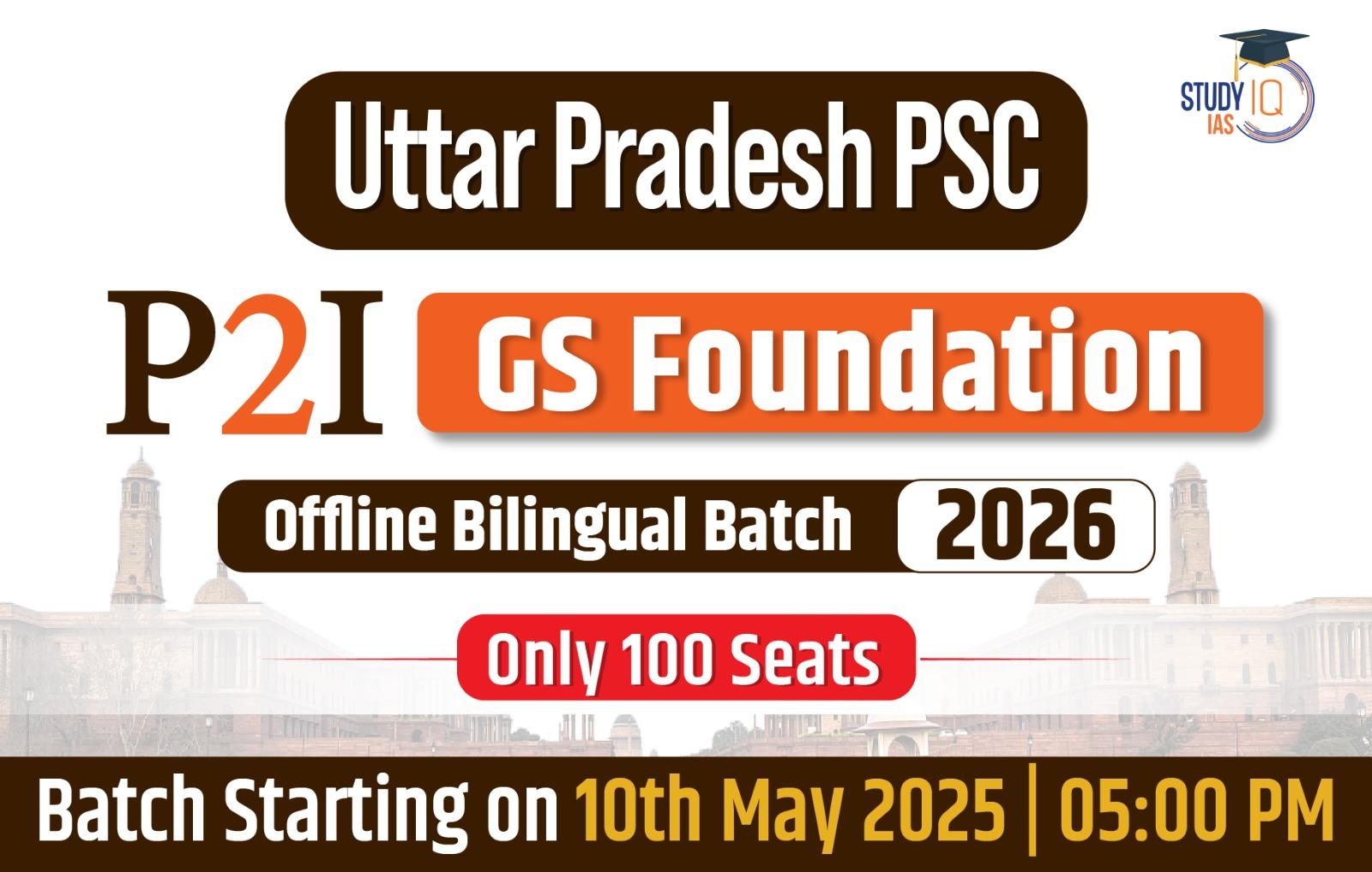 Uttar Pradesh PSC GS Foundation 2026 P2I Offline Batch - LKO