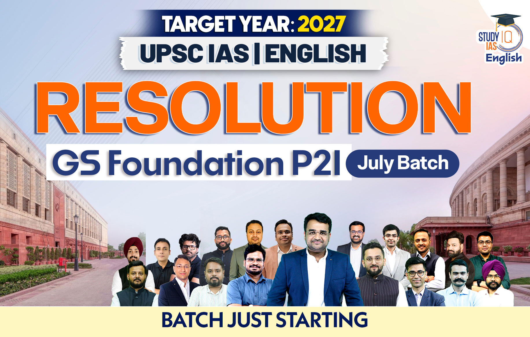 UPSC IAS P2I Long Term Foundation LIVE 2027 Resolution July English Batch
