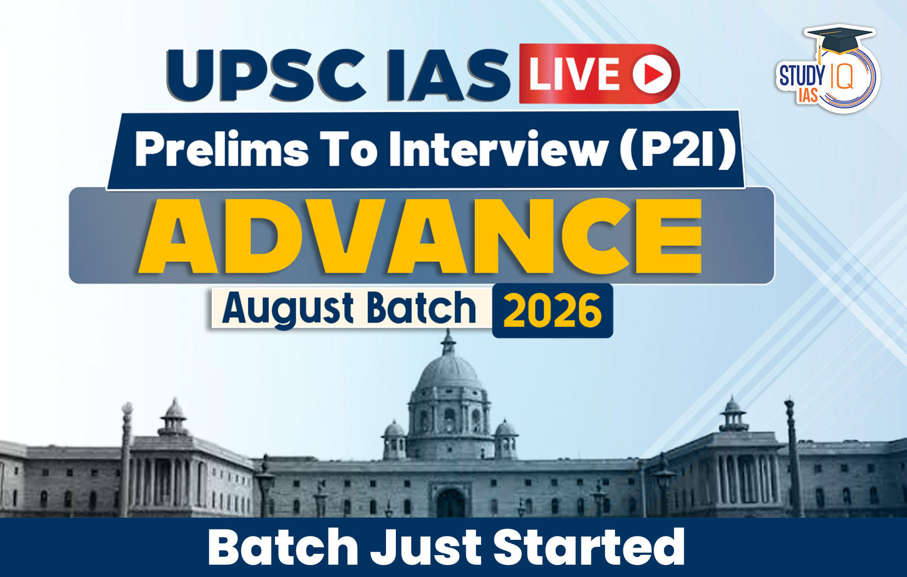 UPSC IAS Prelims to Interview (P2I) Advanced 2026 August Batch