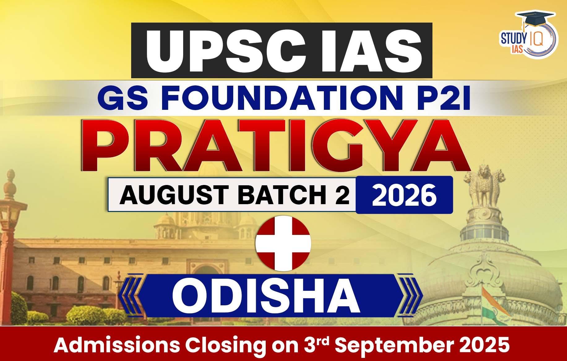 UPSC + OPSC Live GS P2I Foundation 2026 Pratigya August Batch 2