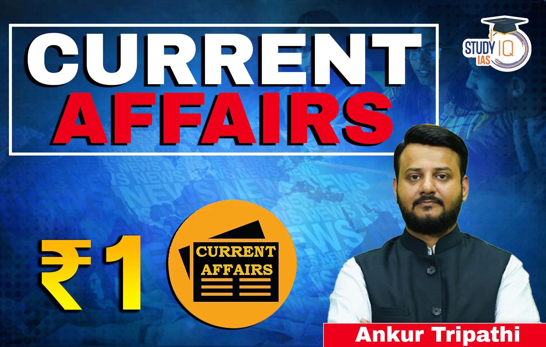 Current Affairs by Ankur sir