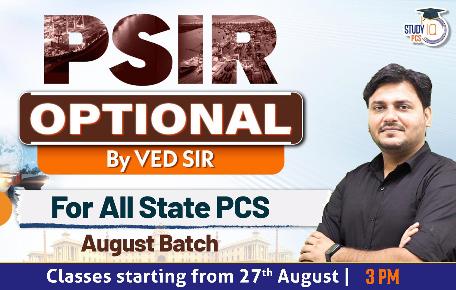 PSIR Optional for All State PCS by Ved Sir