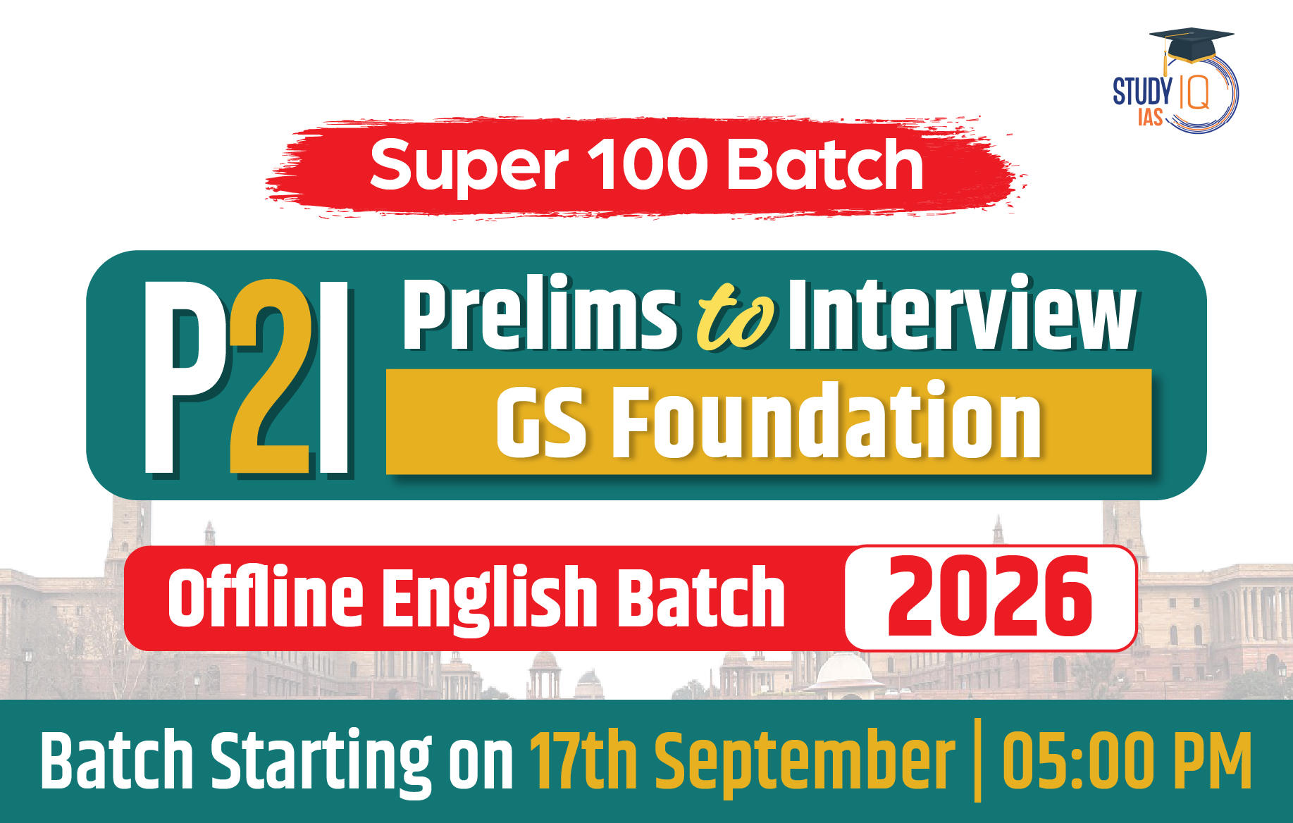 Super 100 GS Foundation 2026 P2I Offline September Batch (E) - PAT