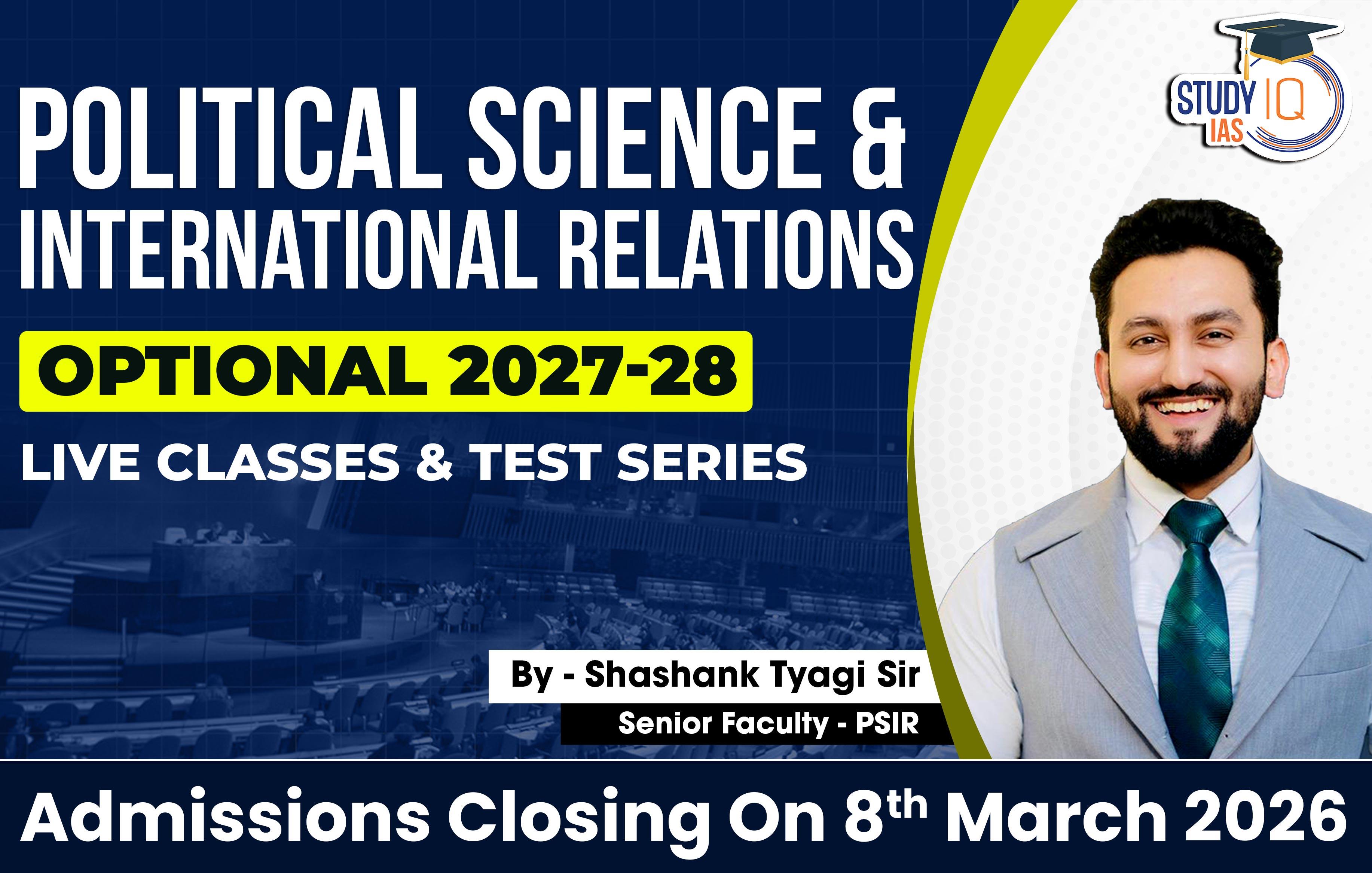UPSC IAS (Mains) PSIR Optional Live 2027-28 (Comprehensive) March Batch ...